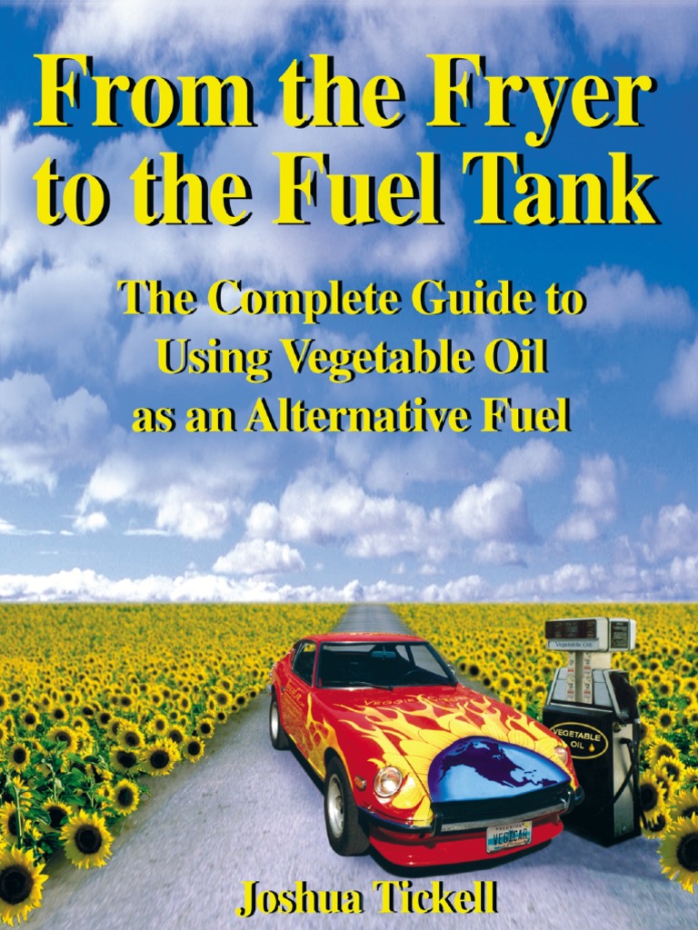 From The Fryer To The Fuel Tank | PDF | Petroleum | Natural Gas