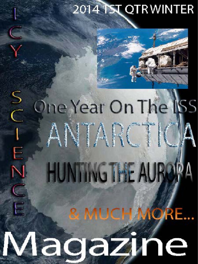 Icy Science Magazine QTR 1 2014 | PDF | Astronauts | Life