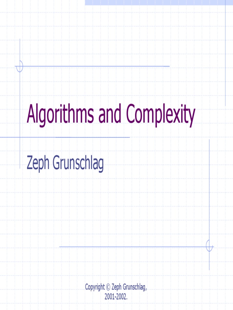 Algorithms and Complexity: Zeph Grunschlag | PDF | Time Complexity | Computational Complexity Theory