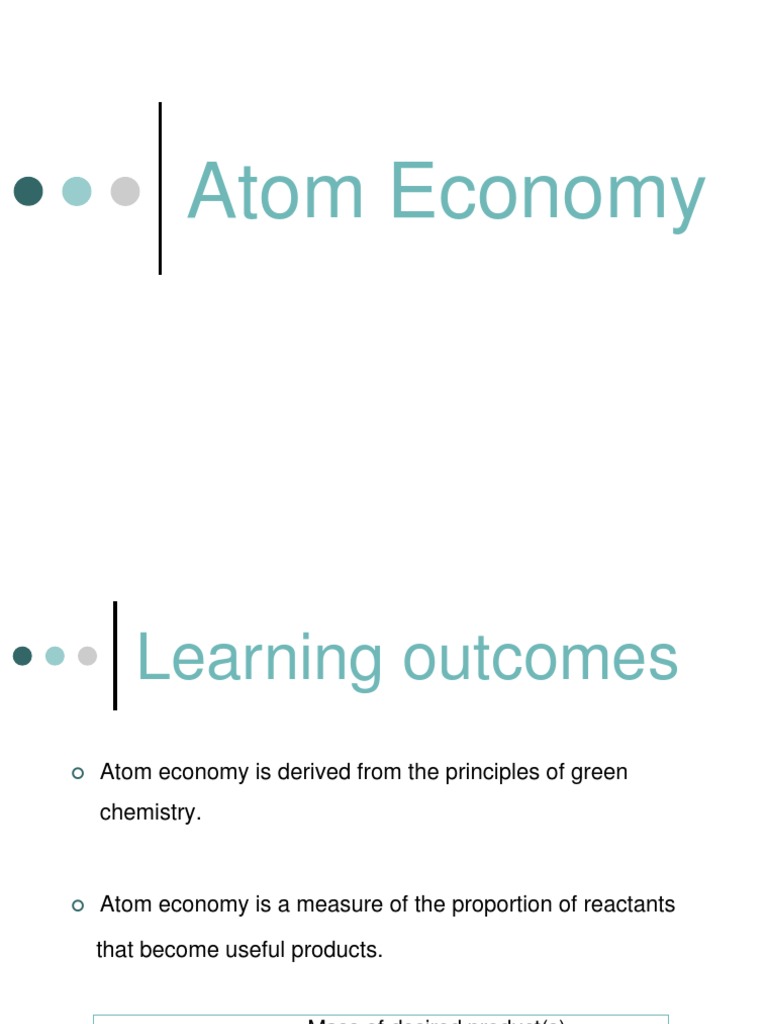 Atom Economy | PDF | Green Chemistry | Chemistry