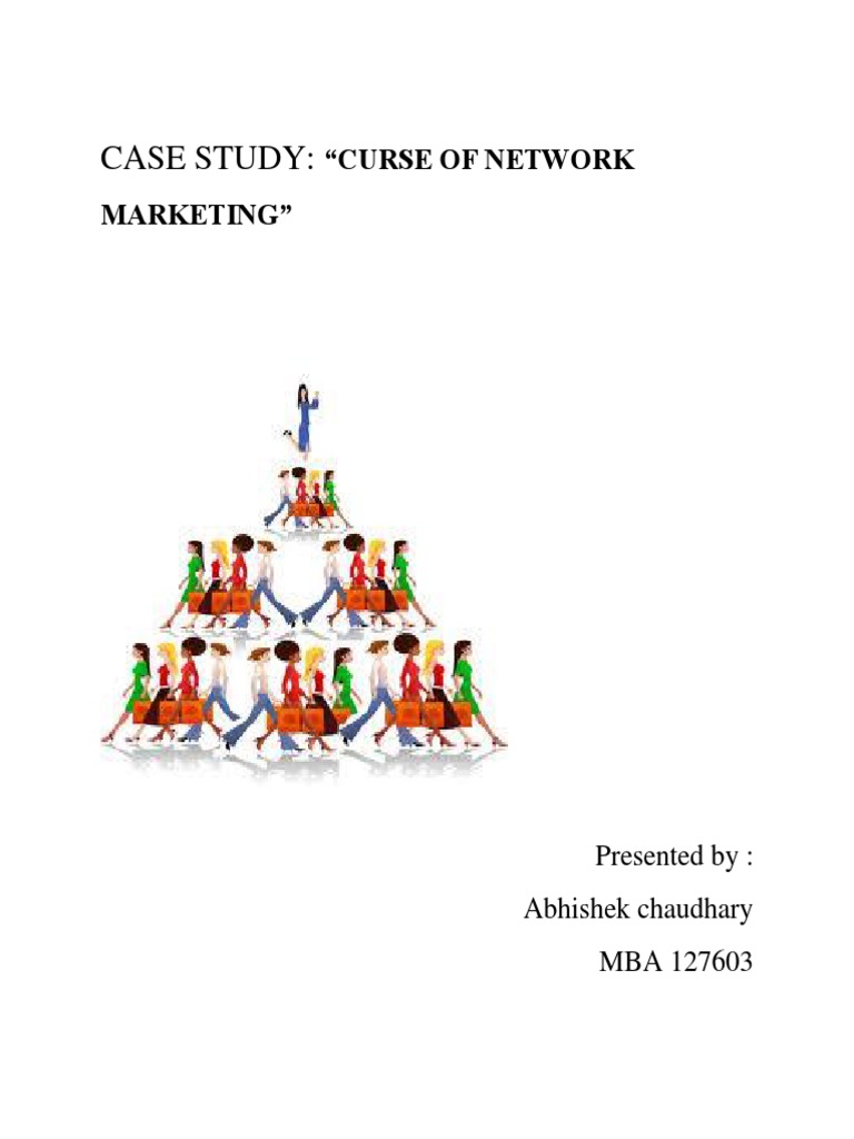 Final Case Study | PDF | Multi Level Marketing | Business