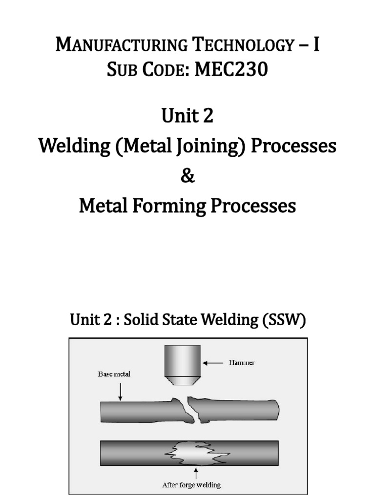 4 Unit 2 - Solid State Welding (SSW) | PDF | Welding | Construction