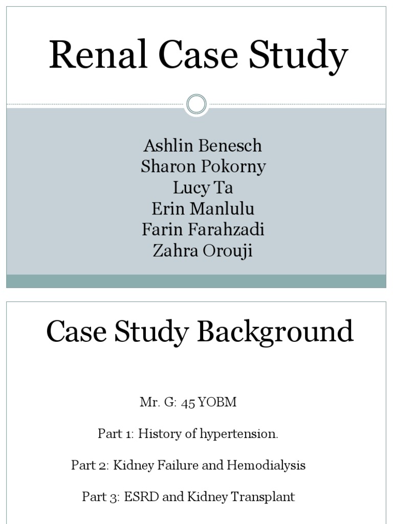 Renal Case Study Final1 | PDF | Hemodialysis | Chronic Kidney Disease