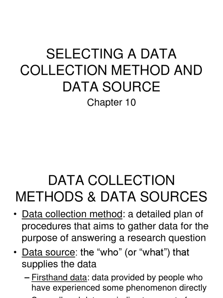 Selecting A Data Collection Method and Data Source | PDF | Data ...