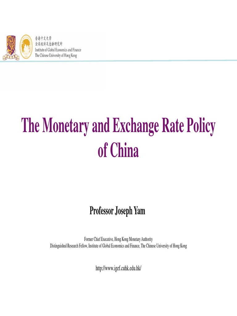 The Monetary and Exchange Rate Policy of China: Professor Joseph Yam ...