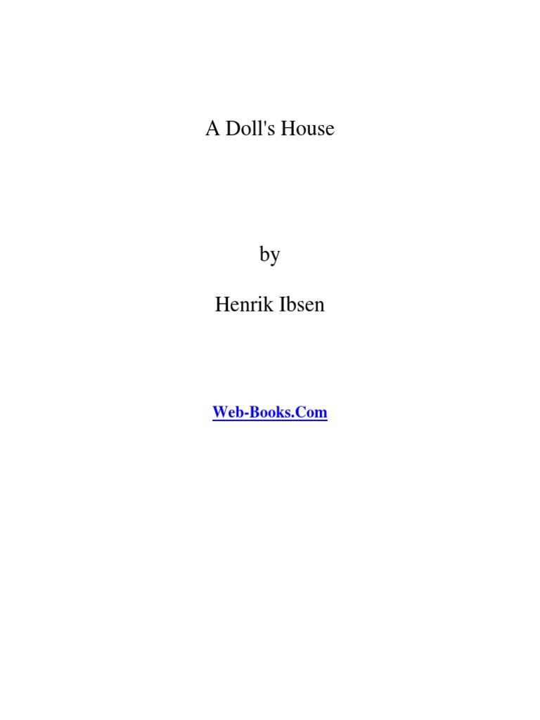 A Doll's House by Henrik Ibsen | PDF | A Doll's House