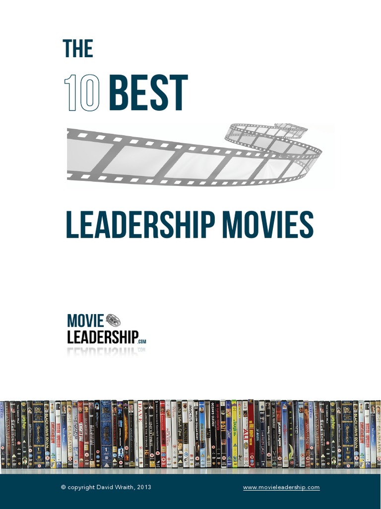 The 10 Best Leadership Movies | PDF | Leadership | Mahatma Gandhi