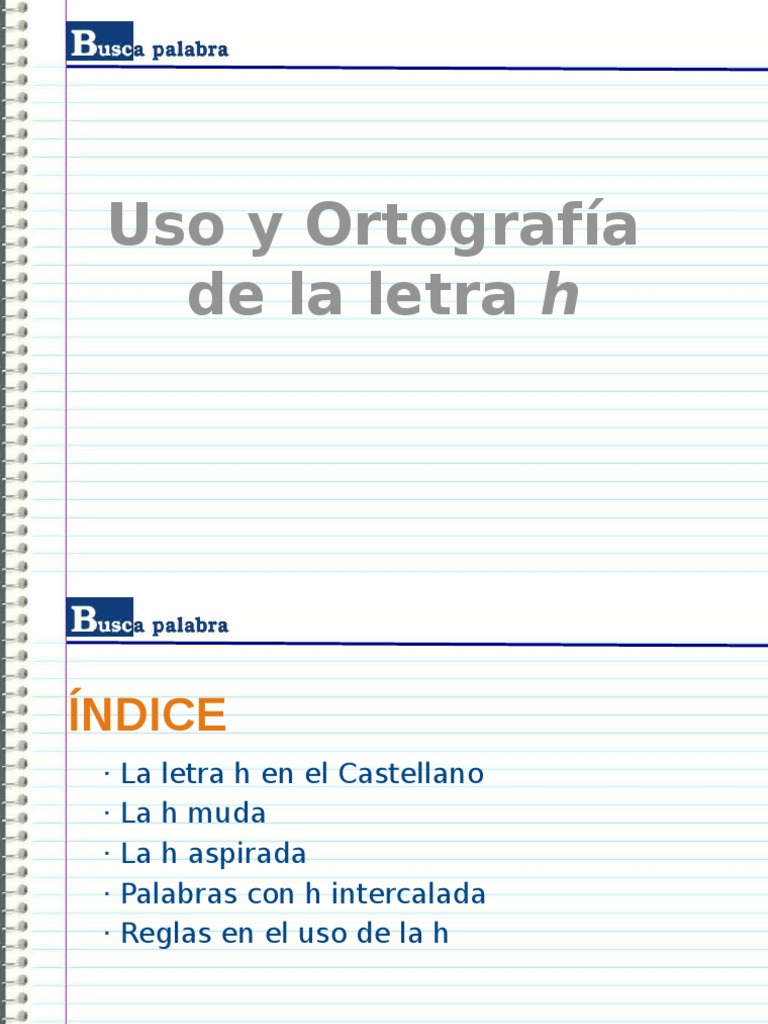 Ortografia y Uso de La Letra H | PDF | Lengua española | Ortografía