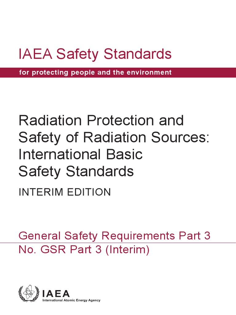 IAEA Safety Standard - GSR3 | PDF | International Atomic Energy Agency | Ionizing Radiation