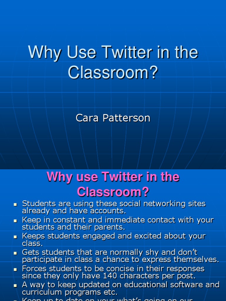 Why Use Twitter in The Classroom | PDF