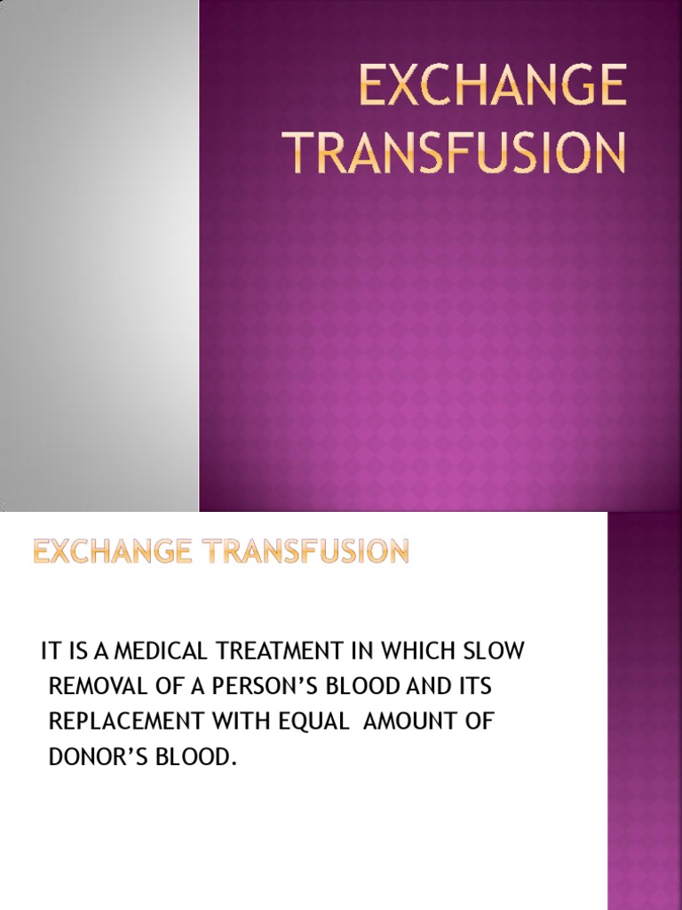 Exchange Transfusion | PDF | Blood Transfusion | Blood