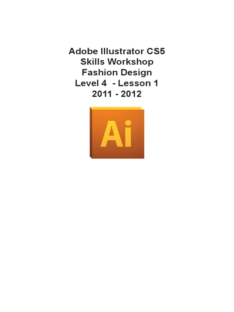Adobe Illustrator CS5 Skills Workshop Fashion Design Level 4 - Lesson 1 ...