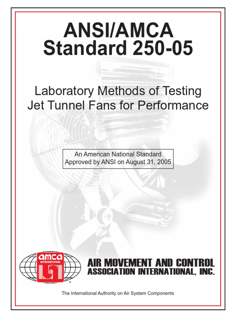 NORMA - ANSI-AMCA Standard 250-05 Laboratory Methods of Testing Jet ...