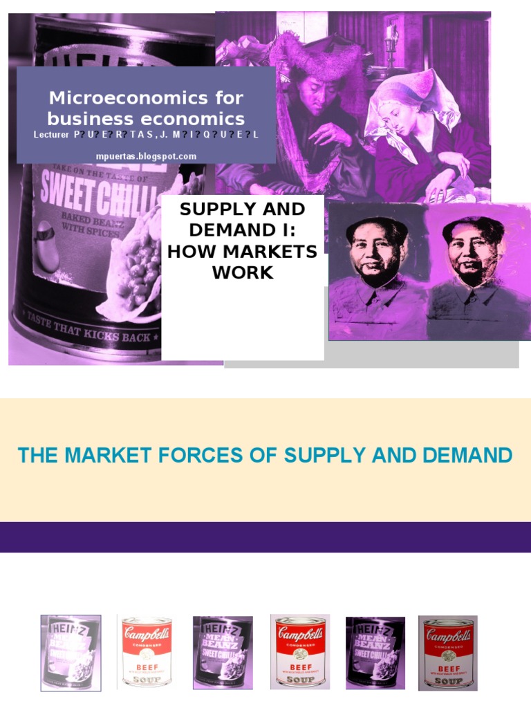 Microeconomics For Business Economics: Supply and Demand I: How Markets ...