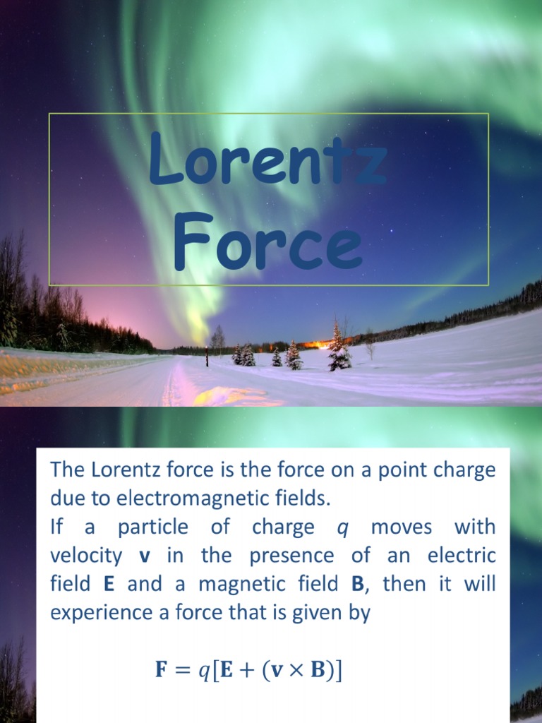 Lorentz Force | PDF | Magnetic Field | Electric Current