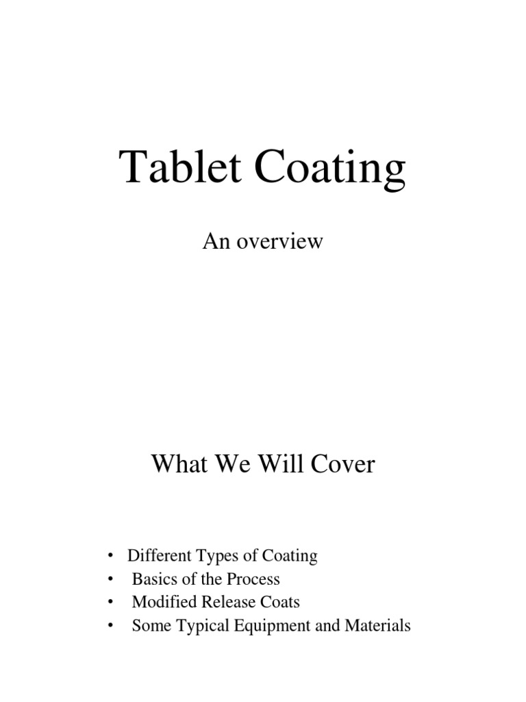 Tablet Coating Types & Processes | PDF | Tablet (Pharmacy ...