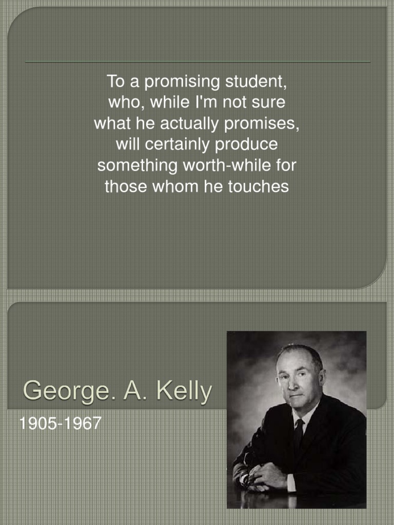 George Kelly | PDF | Psychology | Applied Psychology