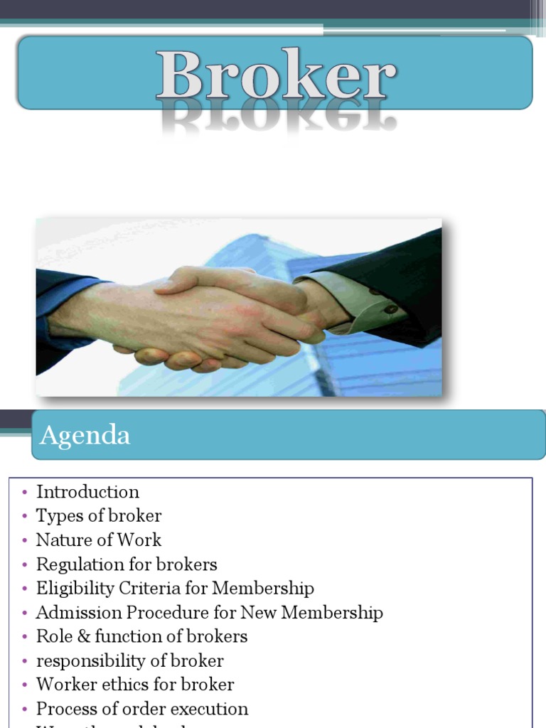 Broker and Responsibilities | PDF | Securities (Finance) | Brokerage Firm