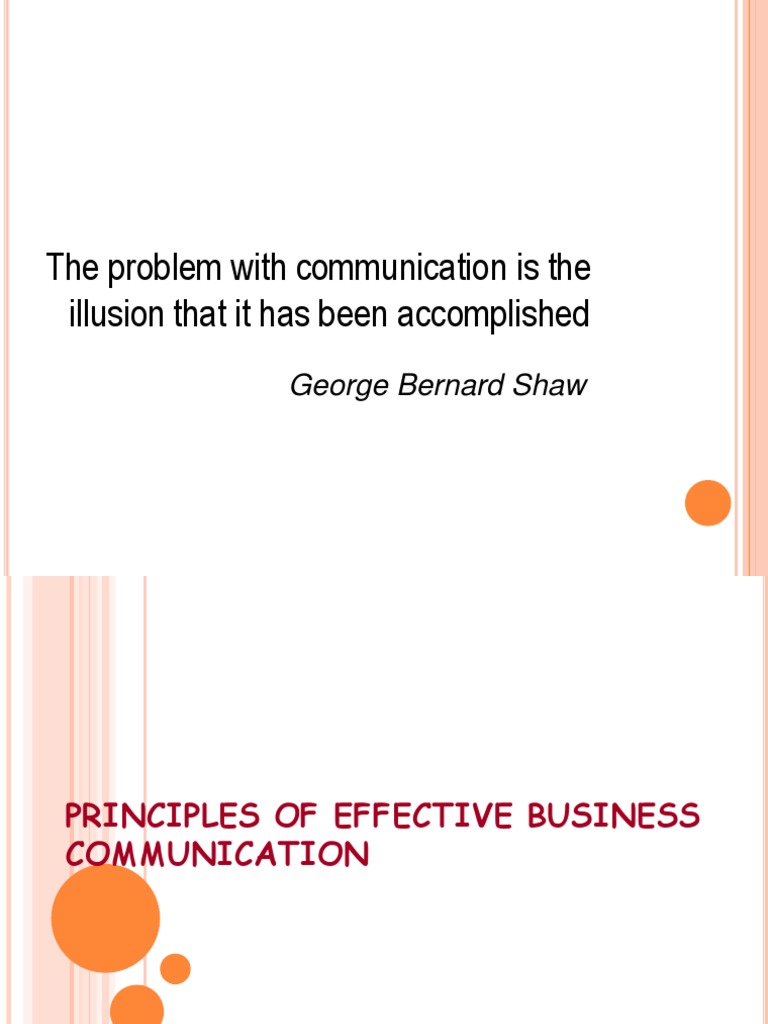 The Problem With Communication Is The Illusion That It Has Been ...