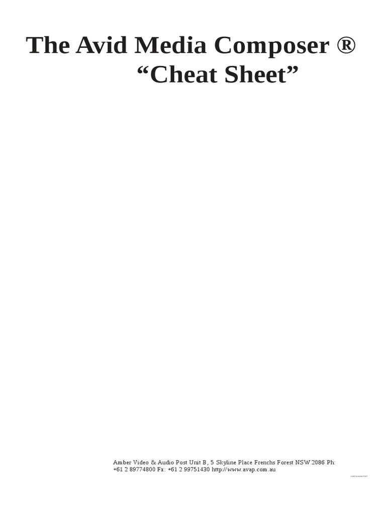 The Avid Media Composer ® "Cheat Sheet": Amber Video & Audio Post Unit B, 5 Skyline Place ...