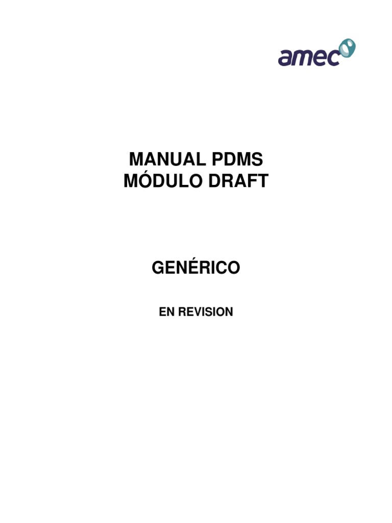 Manual PDMS Modulo Draft Amec | PDF | Ventana (informática) | Eje