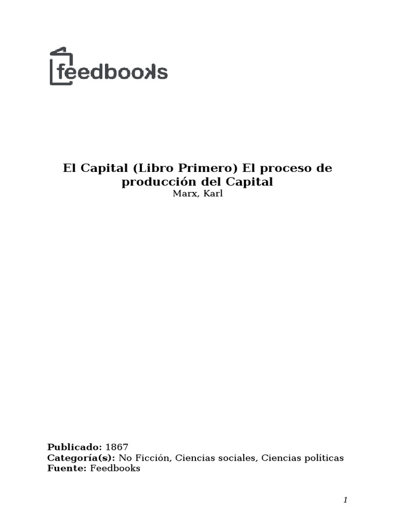 Karl Marx - El Capital (Libro Primero) El Proceso de Produccion Del ...