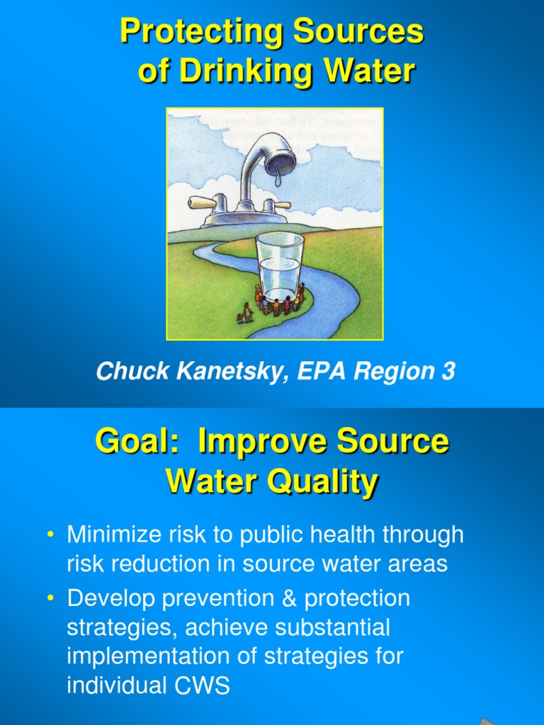 Protecting Sources of Drinking Water: Chuck Kanetsky, EPA Region 3 ...