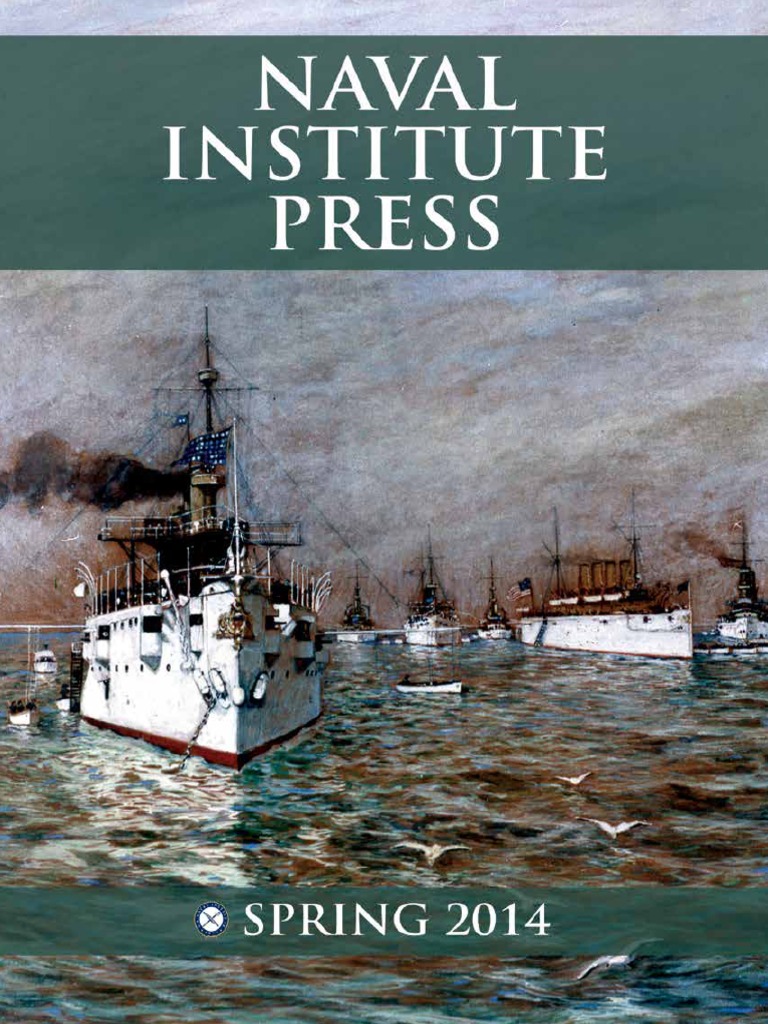 Naval Institute Press Spring 2014 Catalog | Navies | Battleship