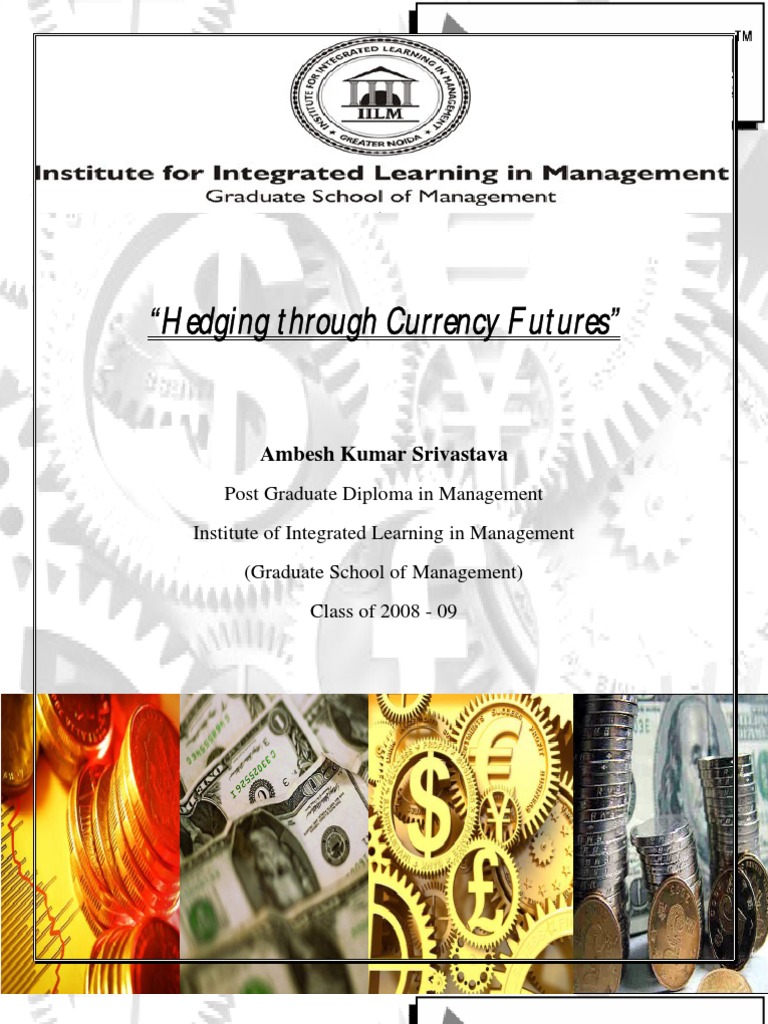 Hedging Through Currency Futures | PDF | Foreign Exchange Market ...