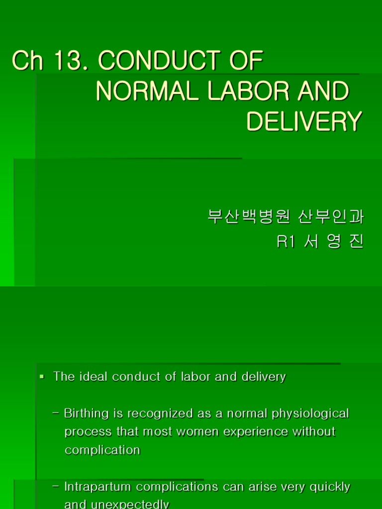 Conduct of Normal Labor and Delivery | Download Free PDF | Childbirth ...