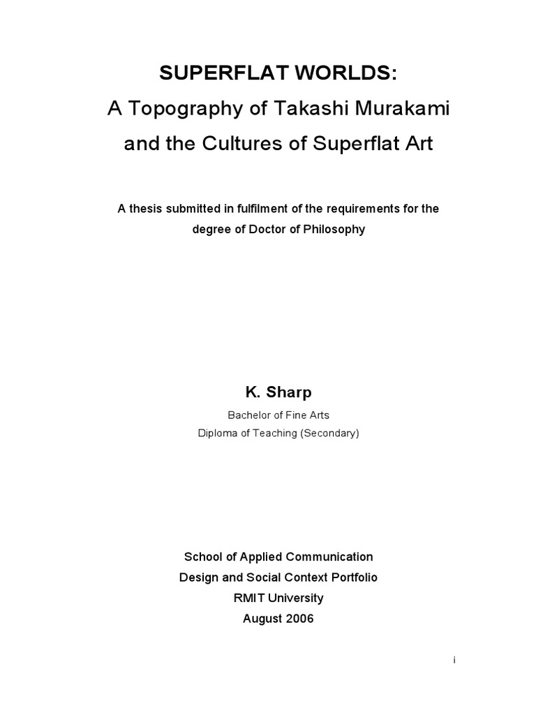 Superflat Worlds A Topography Of Takashi Murakami And The Cultures Of