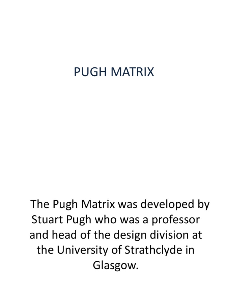 Pugh Matrix | PDF | Data | Mathematical Optimization