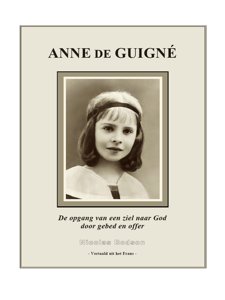 Het Leven Van Anne de Guigné, Ook Wel Nénette | PDF