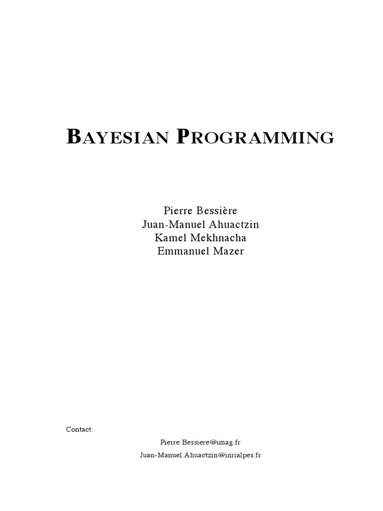Bayesian Programming | PDF | Bayesian Inference | Bayesian Network Bayesian Programming | PDF | Bayesian Inference | Bayesian Network