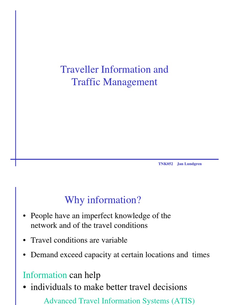 Traveller Information and Traffic Management Traveller Information and ...