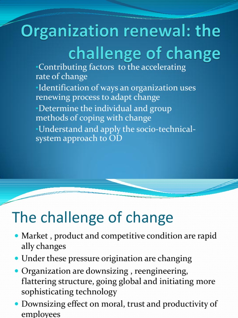 Orgnization Renewa The Challenges of Change | PDF | System | Innovation