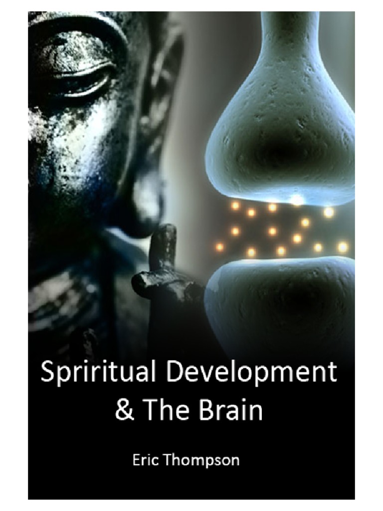 Spiritual Development and The Brain | PDF | Consciousness | Mind