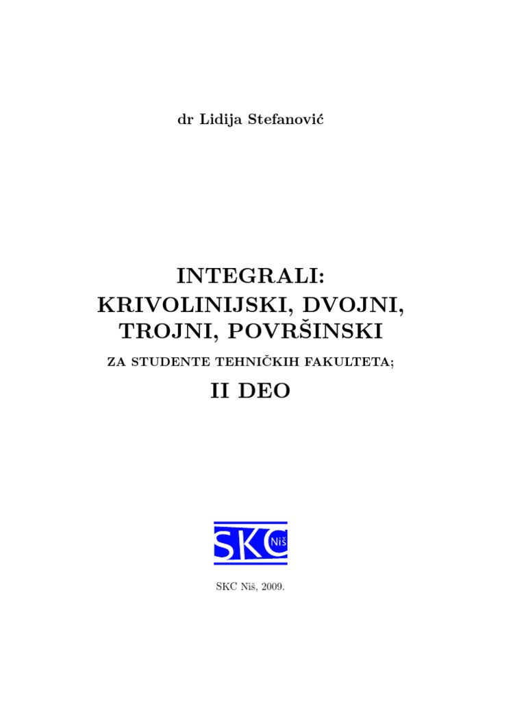 Lidija Stefanović - Integrali - krivolinijski, dvojni, trojni ...