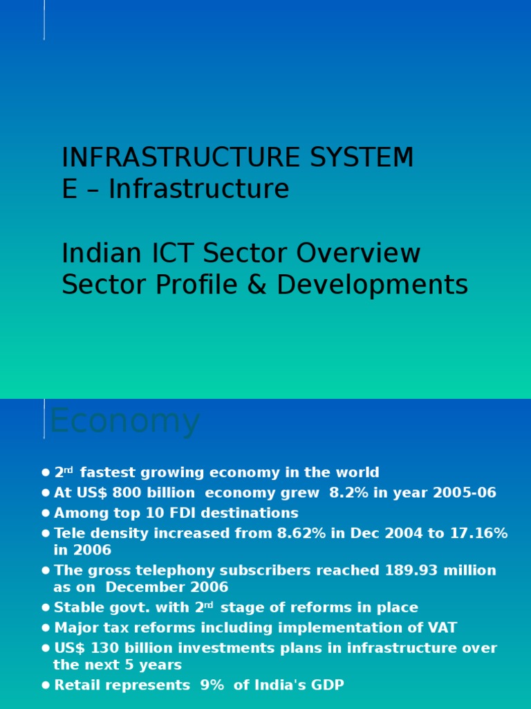 Infrastructure System E - Infrastructure Indian ICT Sector Overview ...