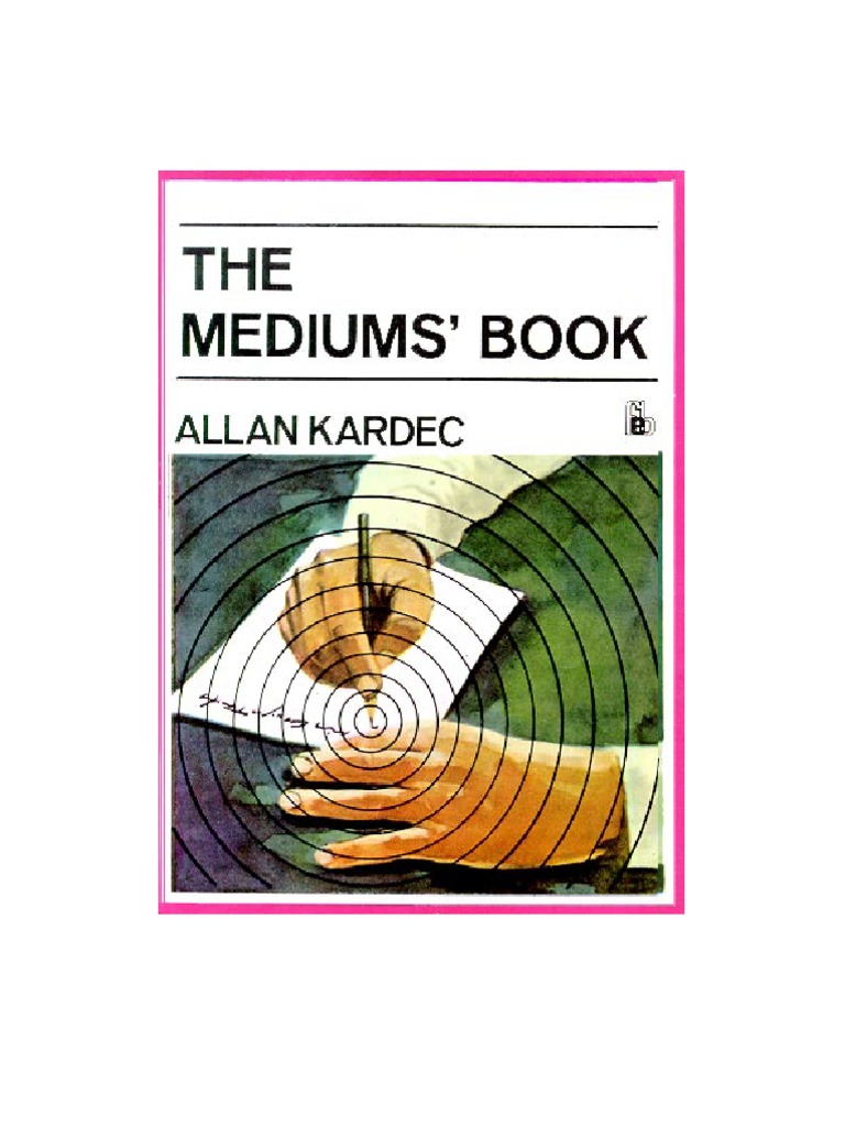 The Mediums' Book - Allan Kardec | PDF