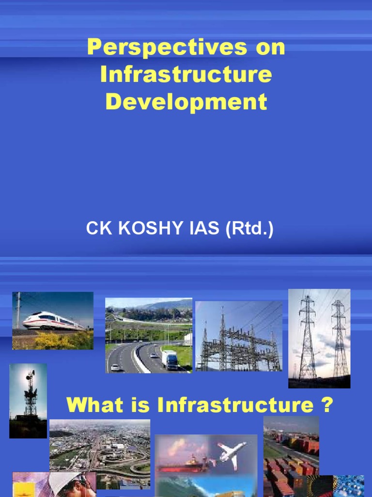 Infrastructure Development Insights | PDF | Public–Private Partnership ...