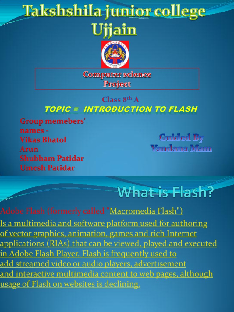 Group Memebers' Names - Vikas Bhatol Arun Shubham Patidar Umesh Patidar | PDF | Adobe Flash ...