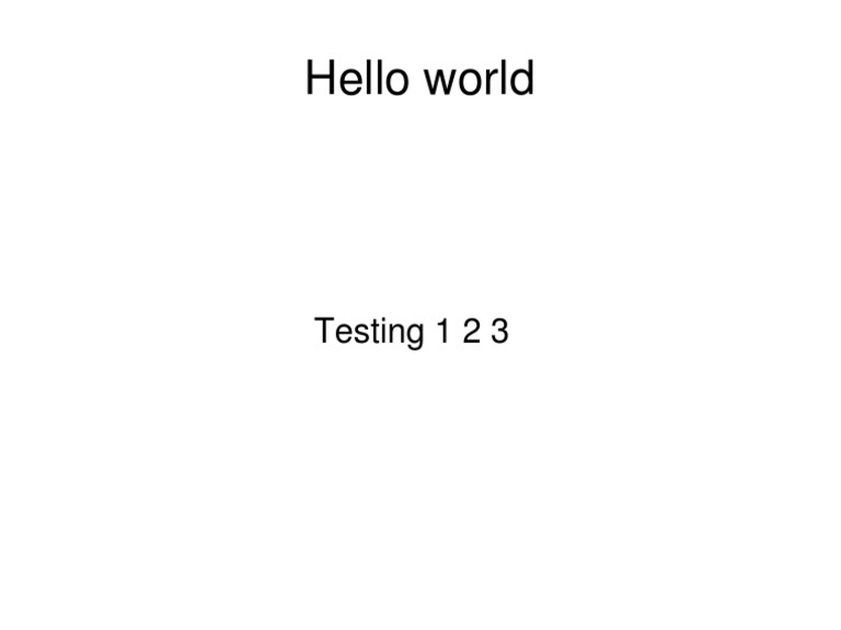 Hello World Testing Overview | PDF