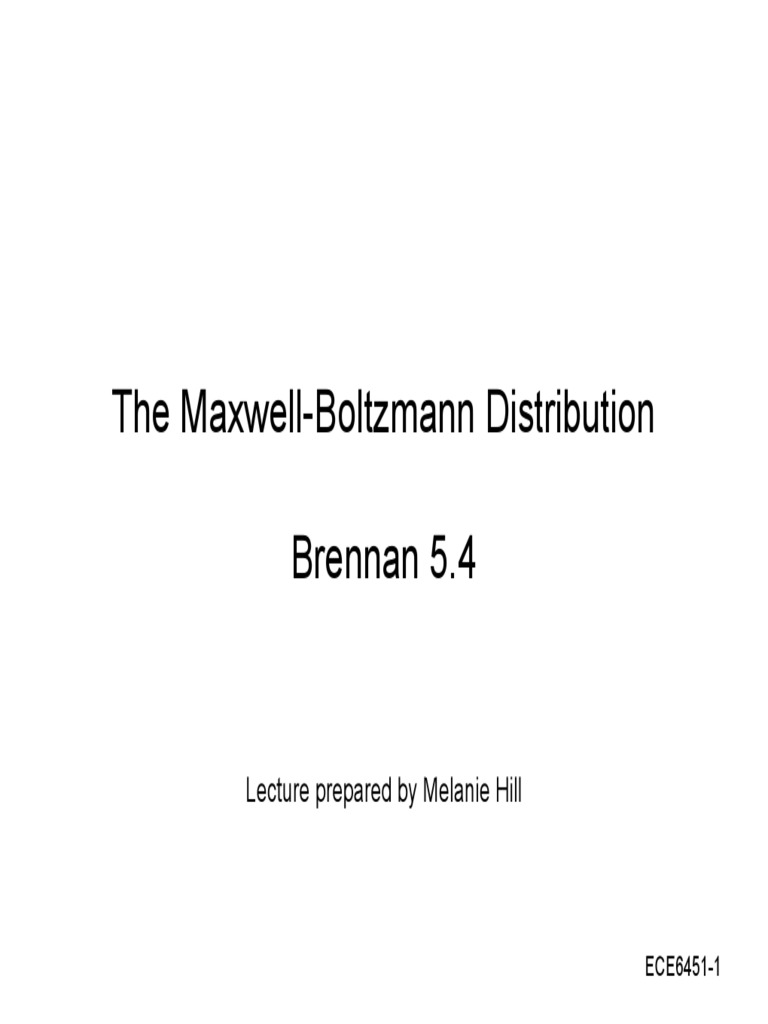 Hill 5p4 MaxwellBoltzmannDistribution | PDF | Gases | Quantum Mechanics
