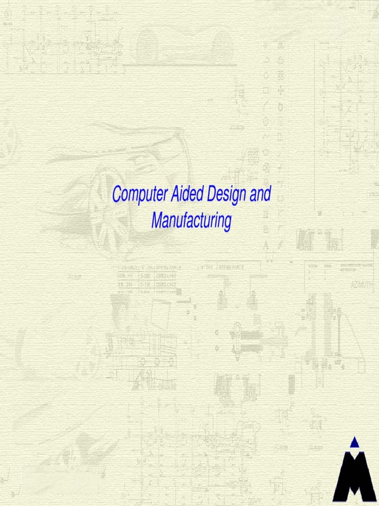 Computer Aided Design and Manufacturing | PDF | Computers