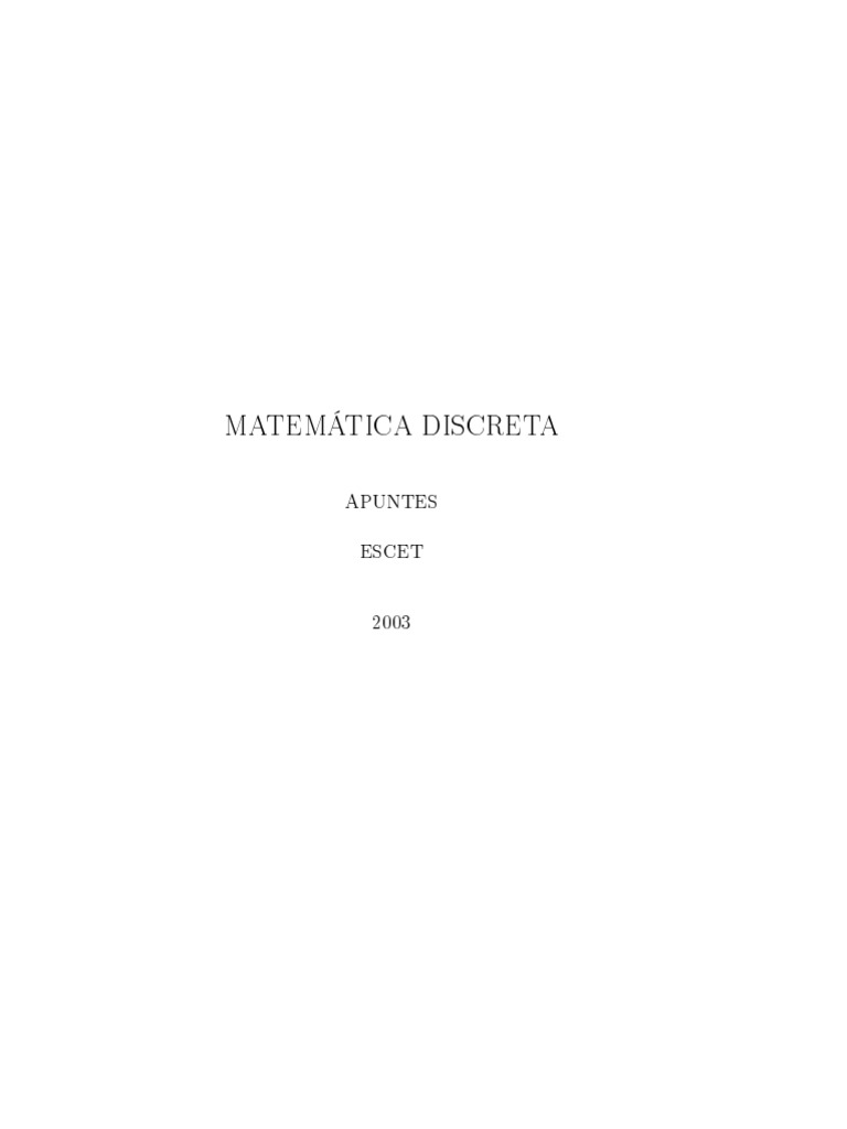 Apuntes De Matematica Discreta Pdf Proposición Matemáticas Discretas