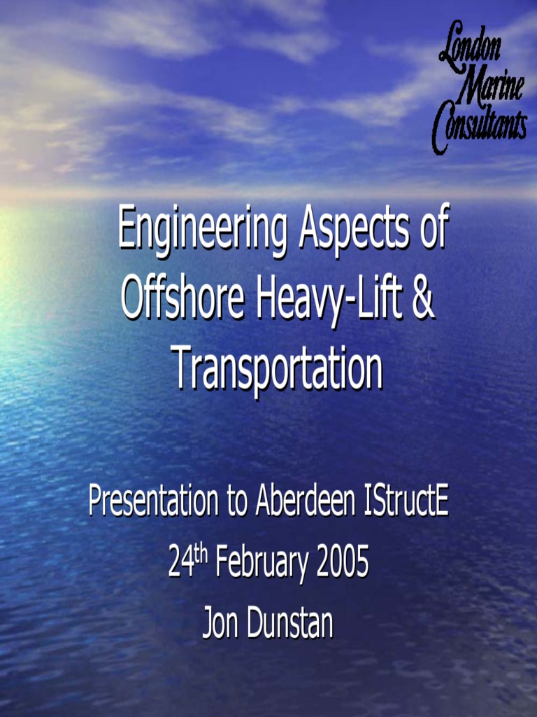 Engineering Aspects of Offshore Heavy Heavy-Lift & Transportation | PDF ...