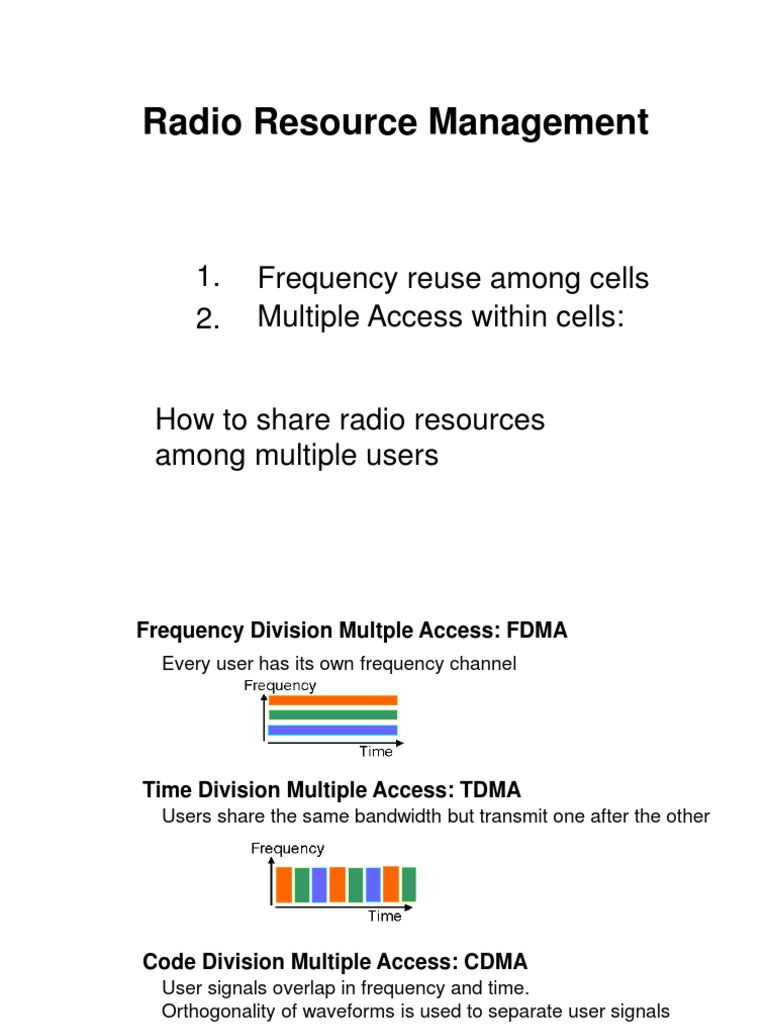Radio Resource Management: 1. Frequency Reuse Among Cells 2. Multiple Access Within Cells | PDF ...