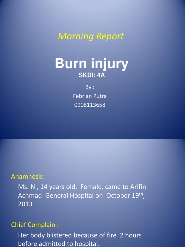 Morning Report Burn Injury | PDF | Burn | Hypothermia