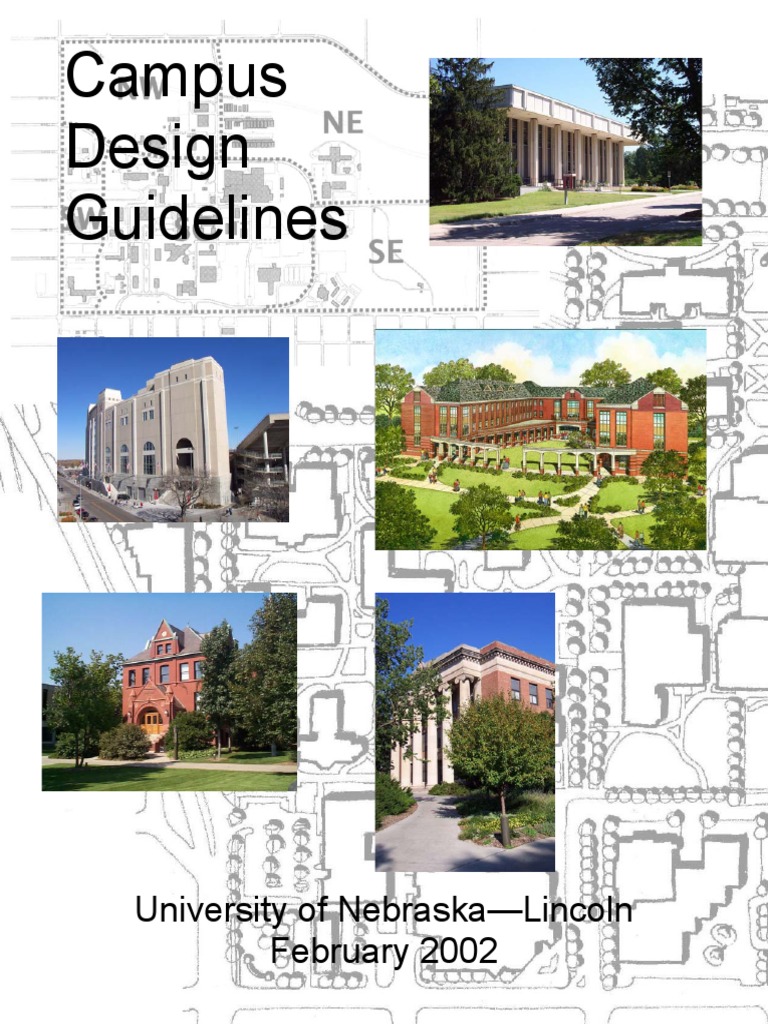 Campus Design Guidelines: University of Nebraska-Lincoln February 2002 | PDF | Transport | Nature